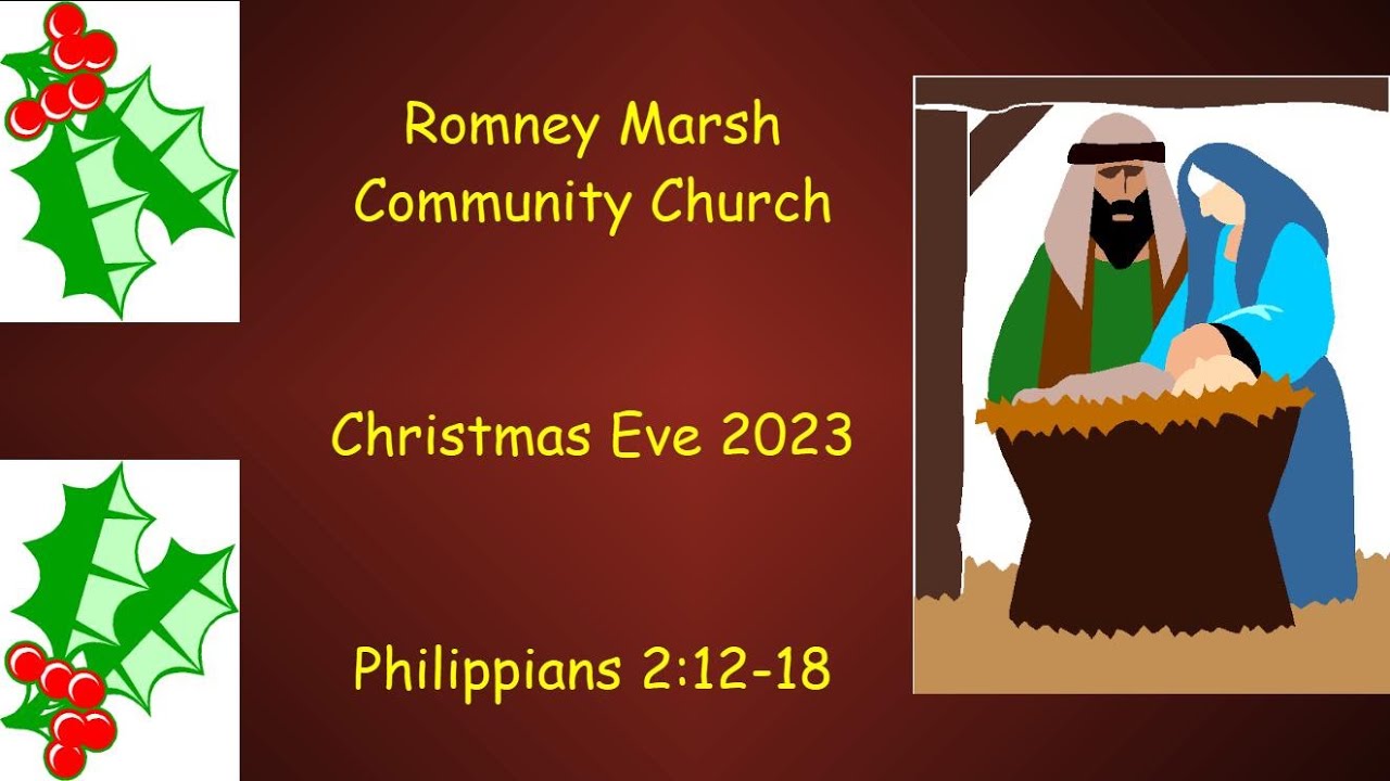Romney Marsh Community Church ( RMCC ) Christmas Eve 2023 - YouTube