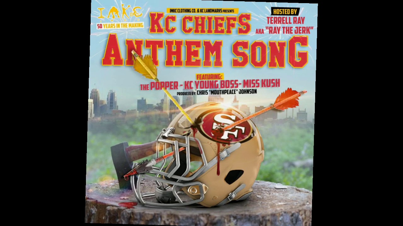 #redkingdom #superbowl #chiefs Kansas City Chiefs Anthem Song The ...