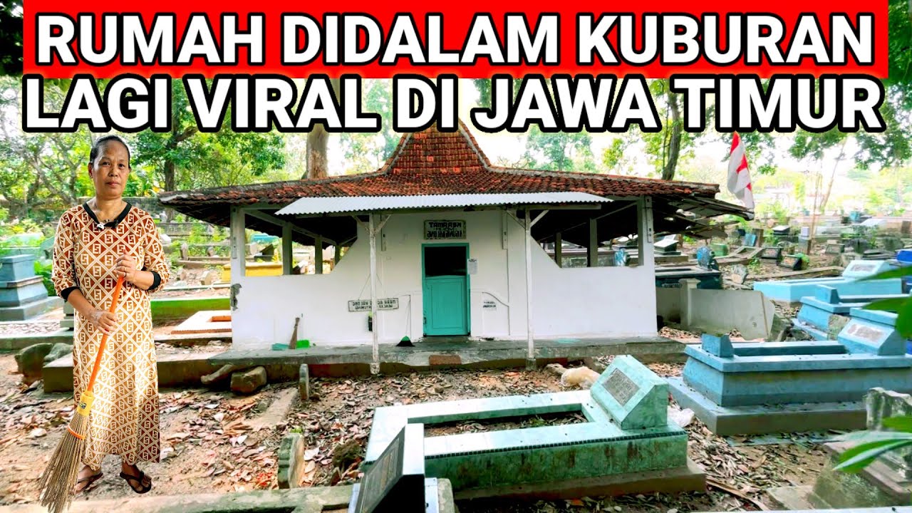VIRAL..! RUMAH DALAM KUBURAN LAGI VIRAL DI JAWA TIMUR - YouTube