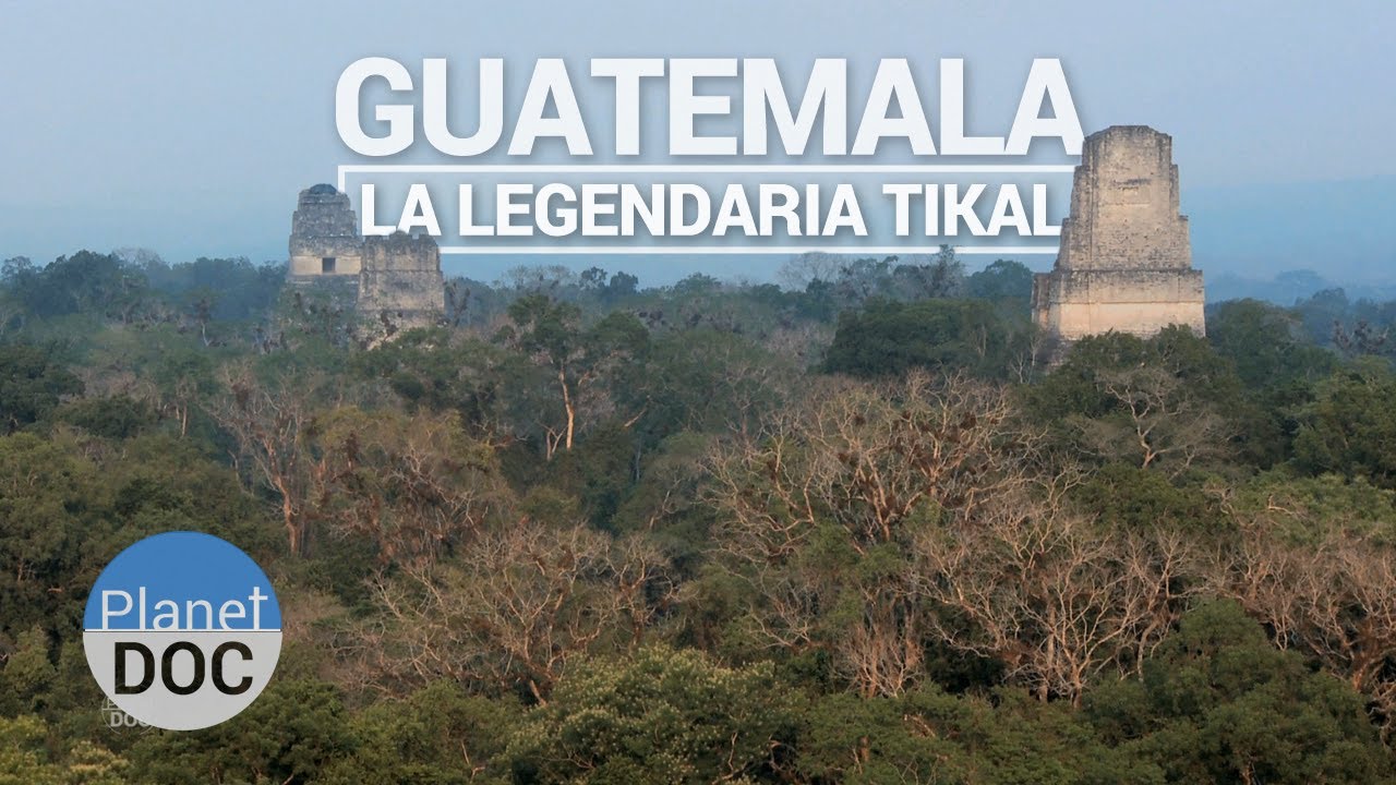 Guatemala, La legendaria Tikal | Viajes - Planet Doc - YouTube