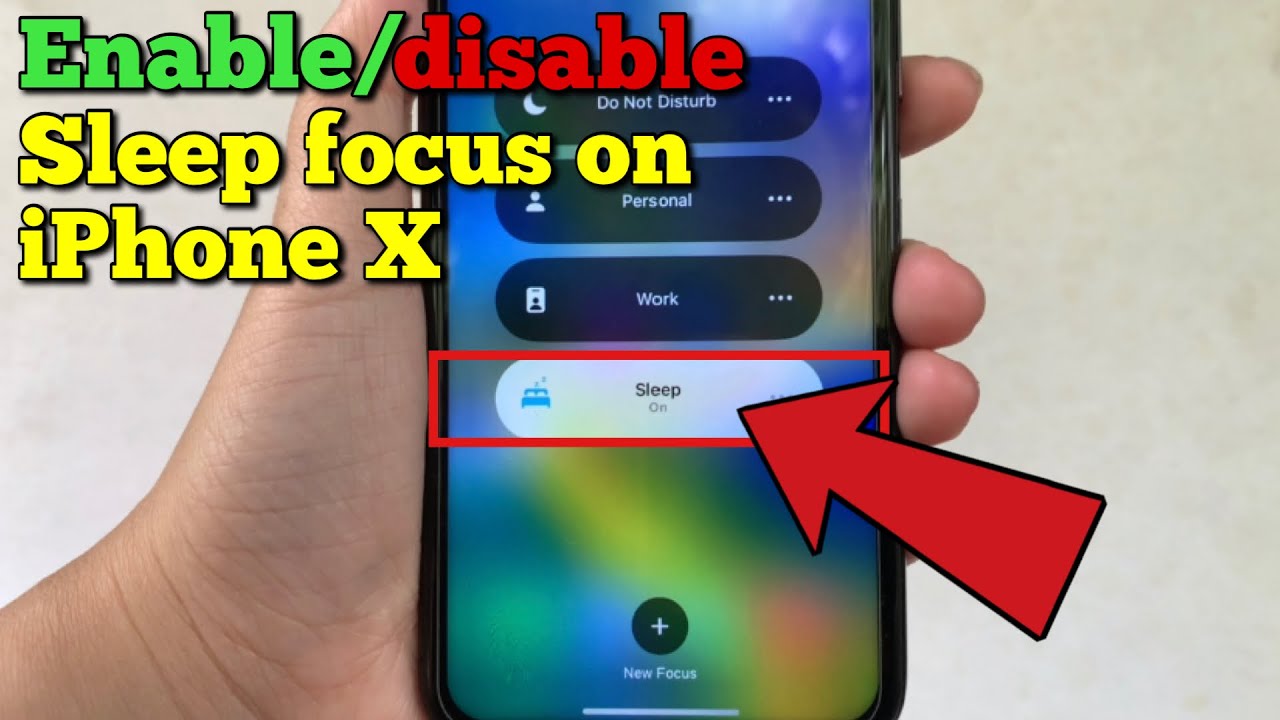 How to enable or disable sleep focus on iPhone X - YouTube
