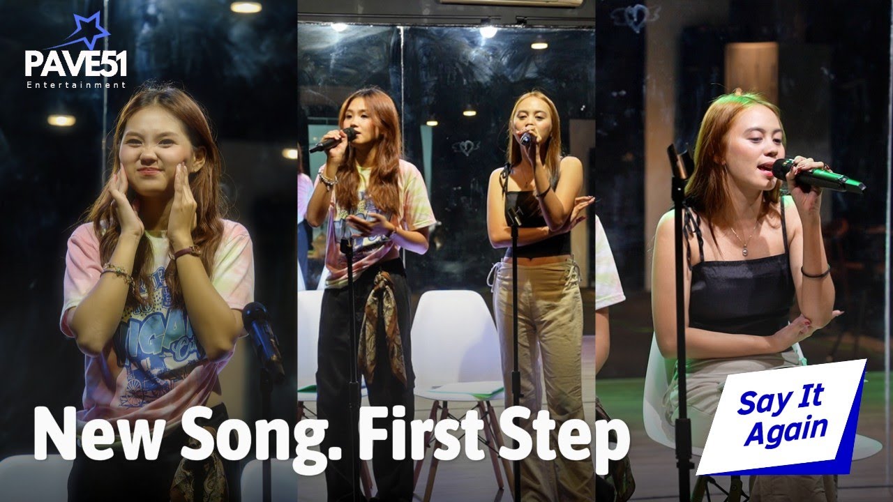 [First Practice] SAY IT AGAIN – Vocal Training 🎤 | PAVE51 Trainees ...
