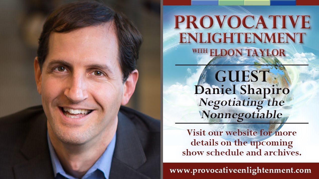 Daniel Shapiro - Negotiating the Nonnegotiable on Provocative ...