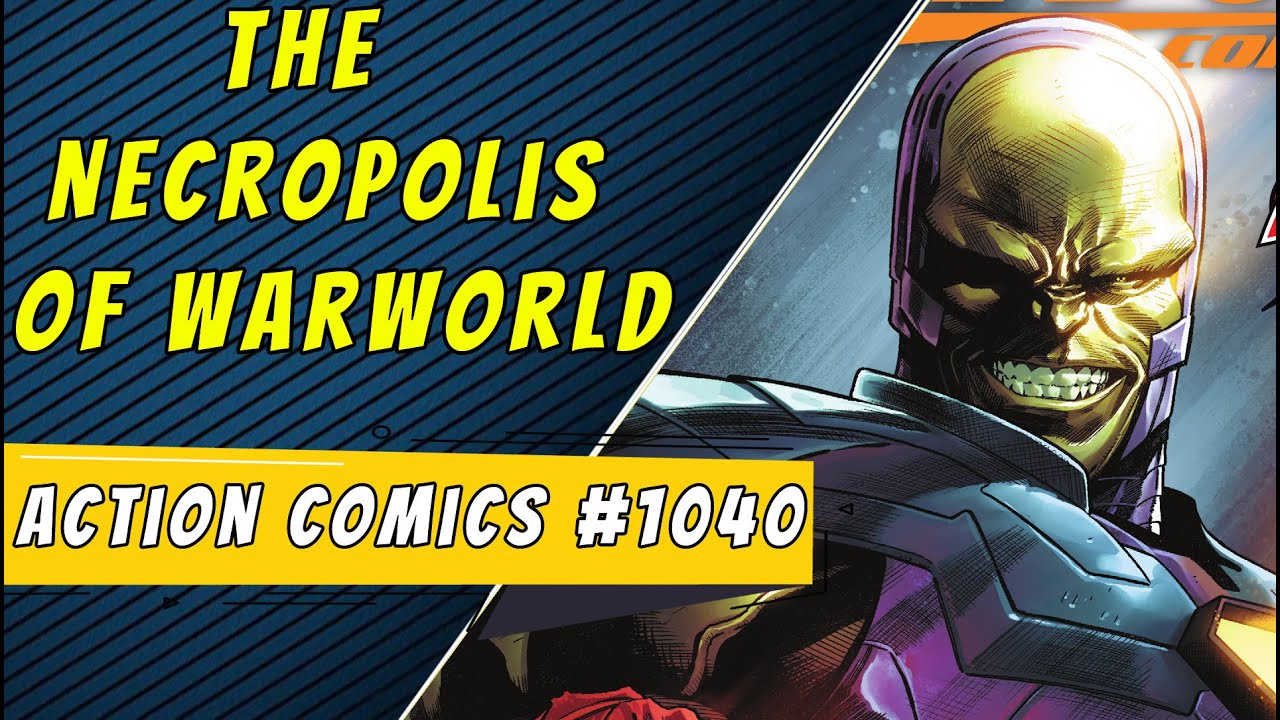 The Necropolis | Action Comics #1040 - YouTube