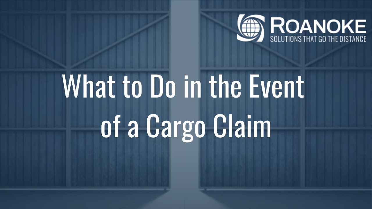 What to Do in the Event of a Cargo Claim - YouTube