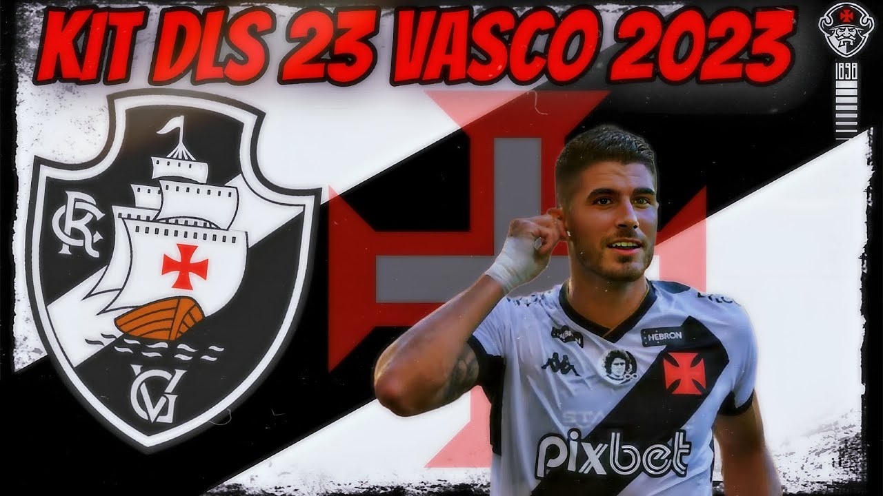 SAIU !! KIT DLS 23 VASCO 2023 - YouTube