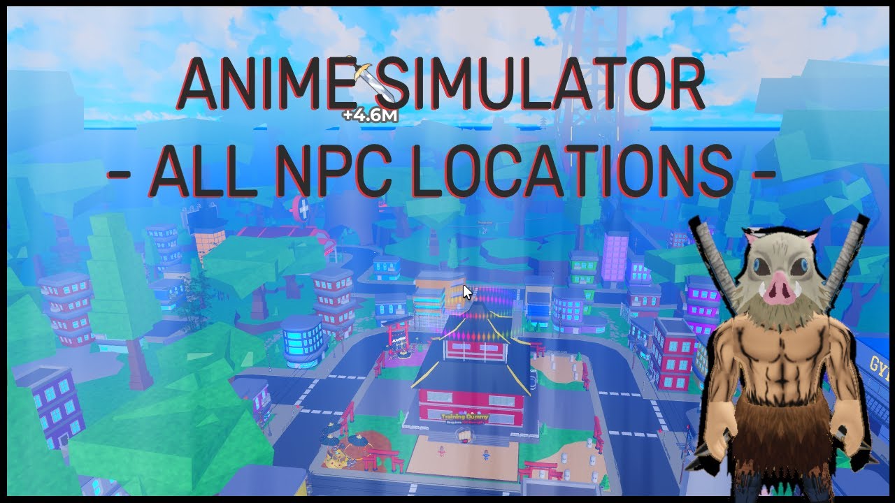 Anime Simulator - Mini Tips - All NPC Locations Easy To Find - YouTube