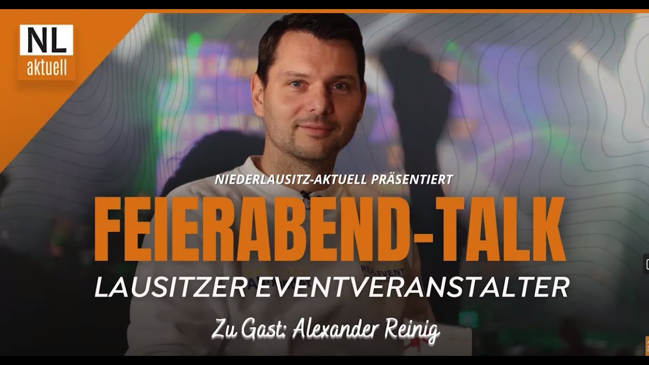 NL-Feierabendtalk mit Veranstalter REAL Event - Der Blick hinter die ...