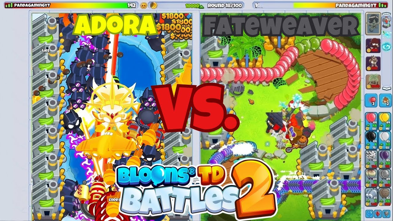Adora Vs. Fateweaver Adora!!!!!!!! (Bloons TD Battles 2) *Y* - YouTube