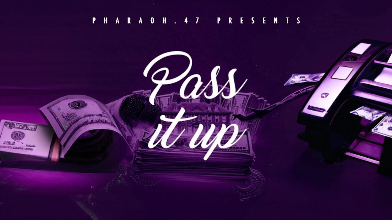 Pharaoh - Pass It Up Remix (Lyric Video) - YouTube