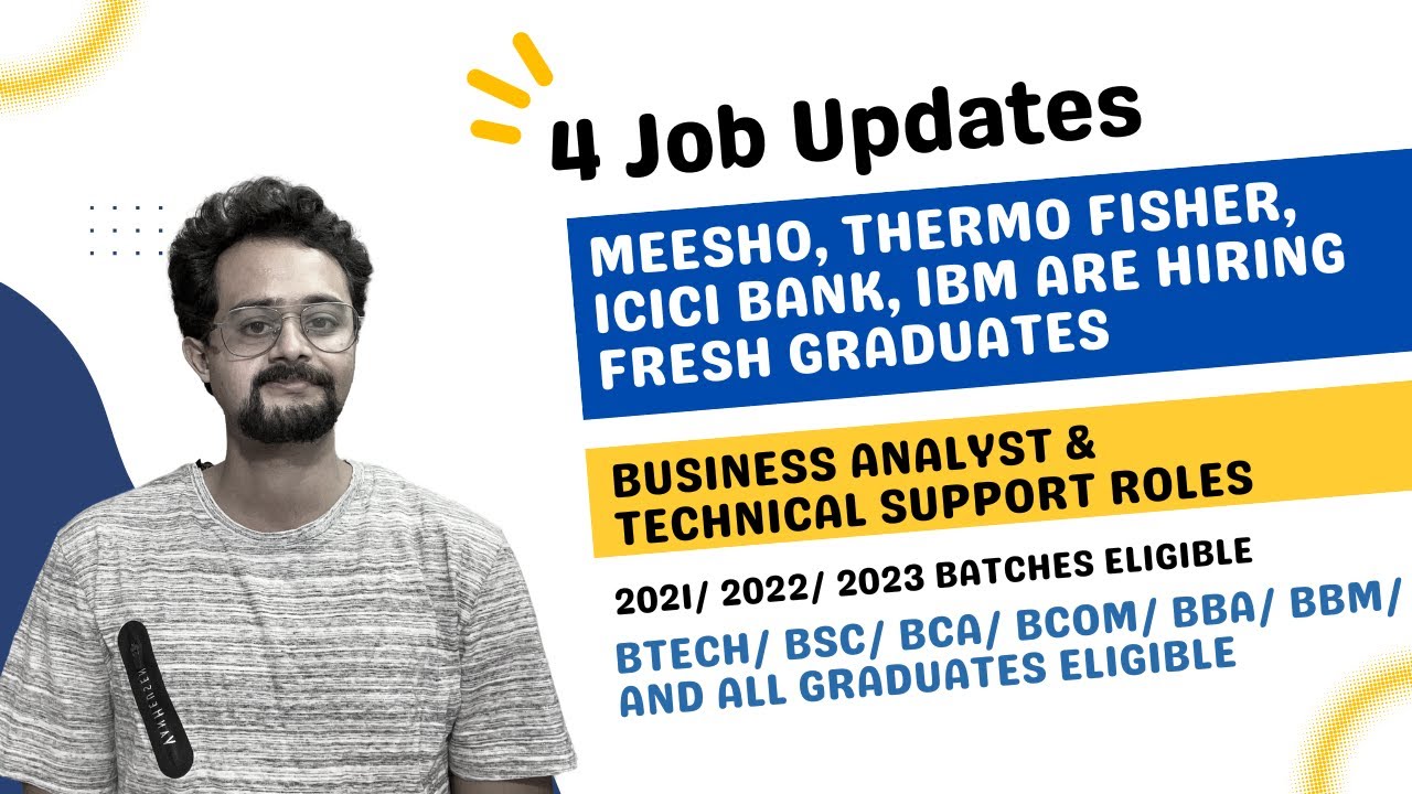 4 Job Updates || Meesho, Thermo Fisher, ICIC Bank, IBM are Hiring ...