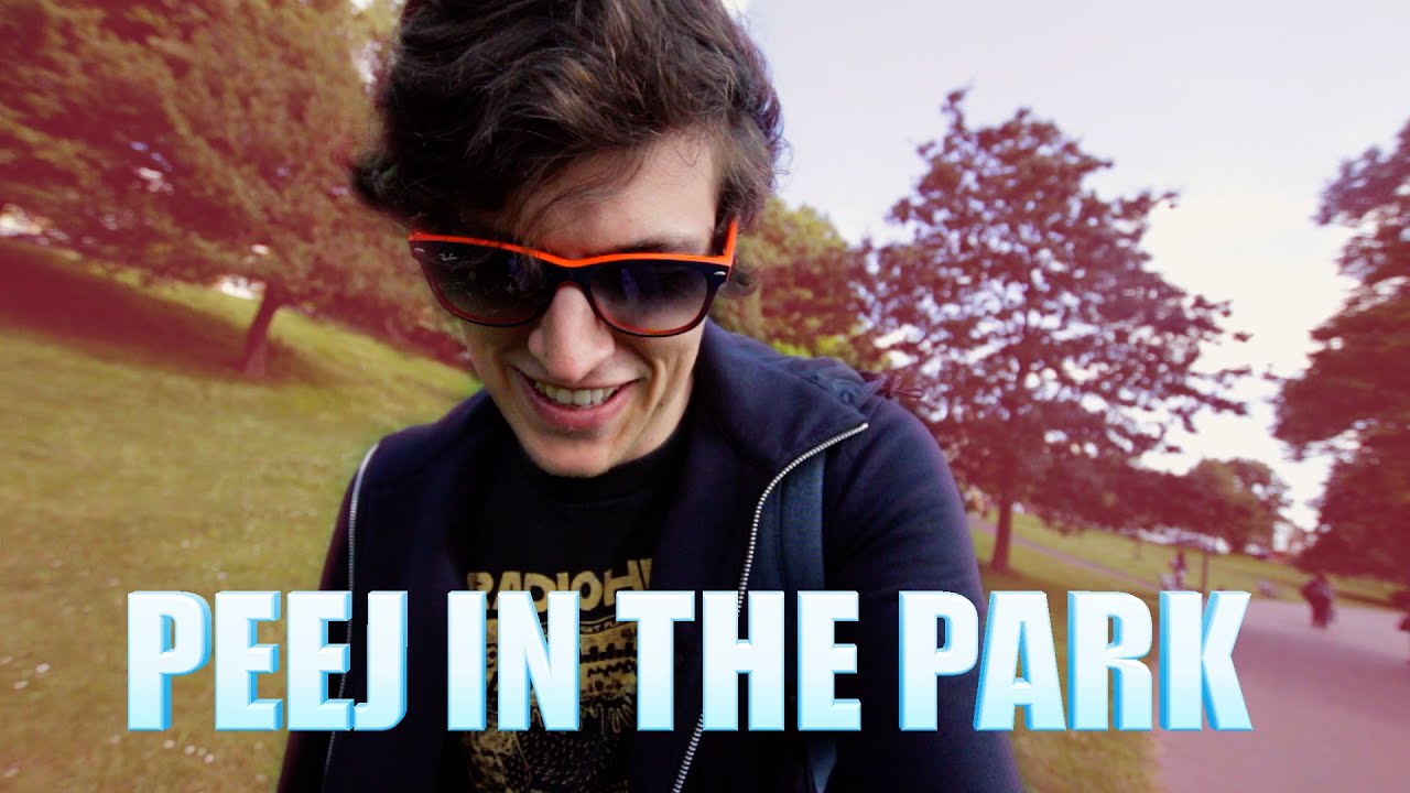 PEEJ IN THE PARK - YouTube