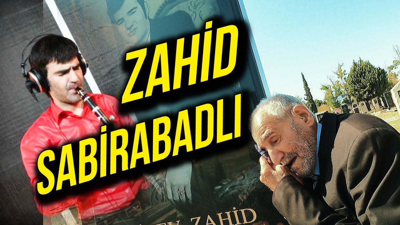 Ustadı olmayan SƏNƏTKAR - Klarnetin KRALI ZAHİD SABİRABADLI - YouTube