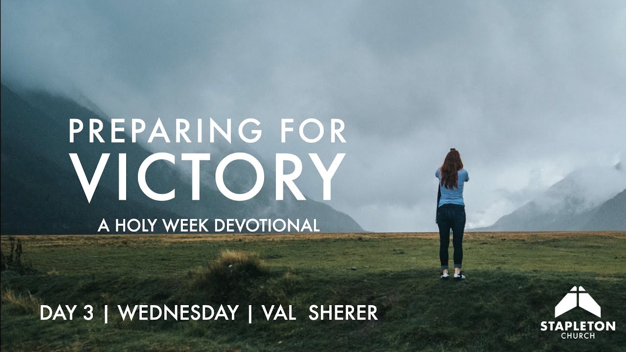 Preparing for Victory - Day 3 - Val Sherer - YouTube