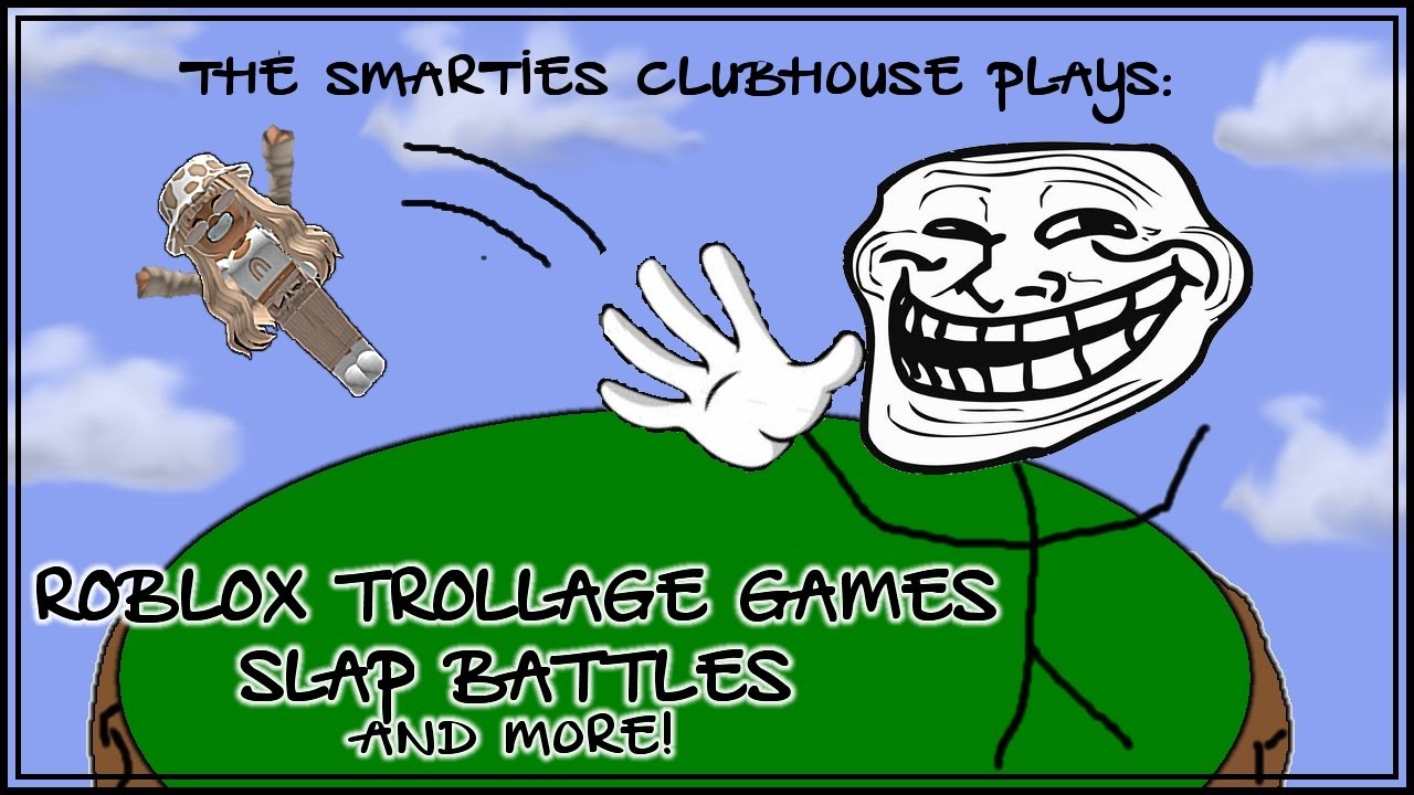 Roblox: Trolls and Slaps! - YouTube
