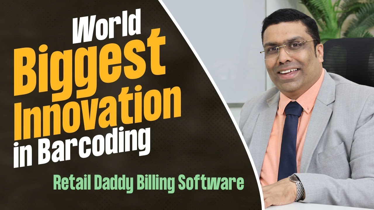 World Biggest Innovation in Barcoding Retail Daddy Billing Software ...
