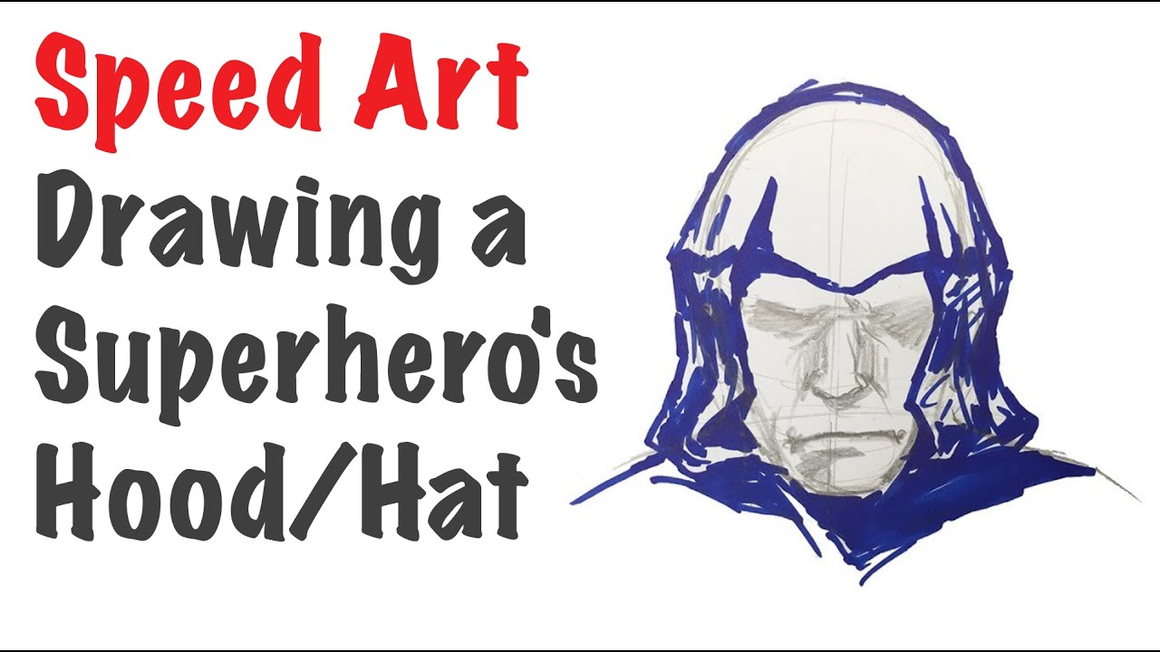 How to Draw a Superhero's Hood/Hat (Speed Art) - YouTube