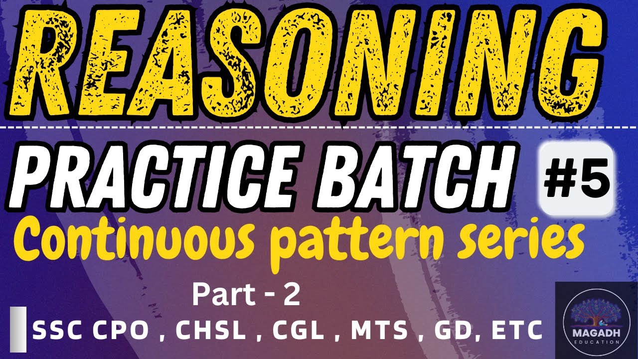 Reasoning : SSC 2024 | Chapterwise Practice | continuous pattern series ...