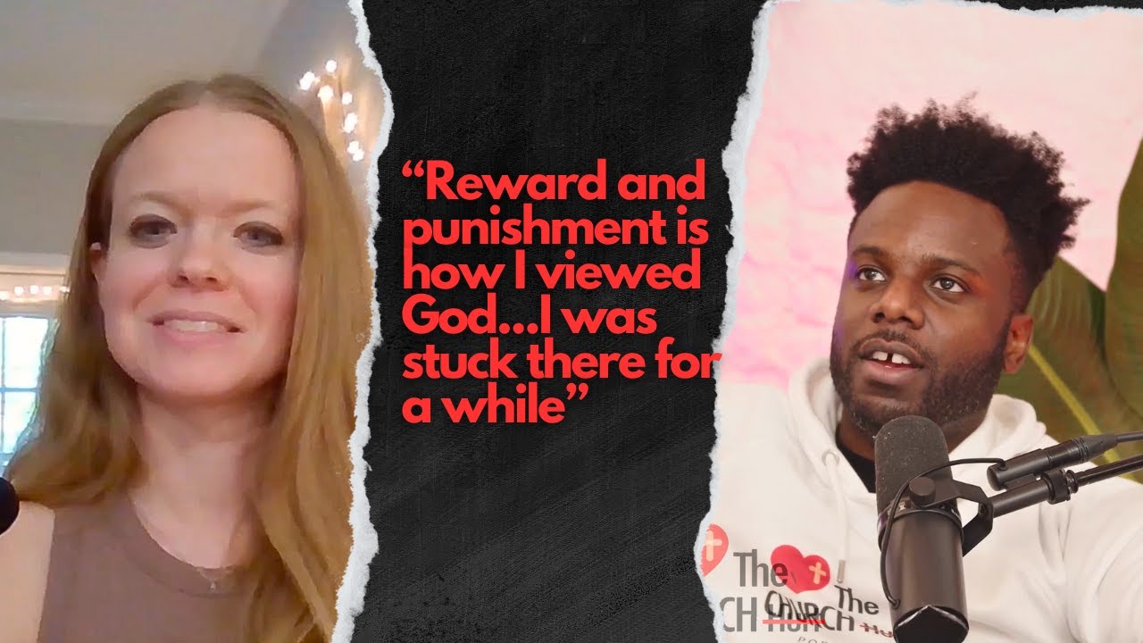 Redefining God Beyond Reward and Punishment [The Church Hurt Podcast ...
