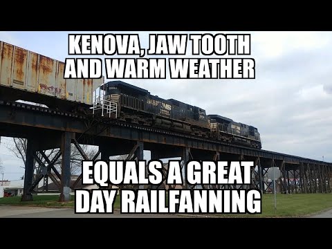 Kenova, Jaw Tooth, lots of trains and warm weather makes for a good day ...