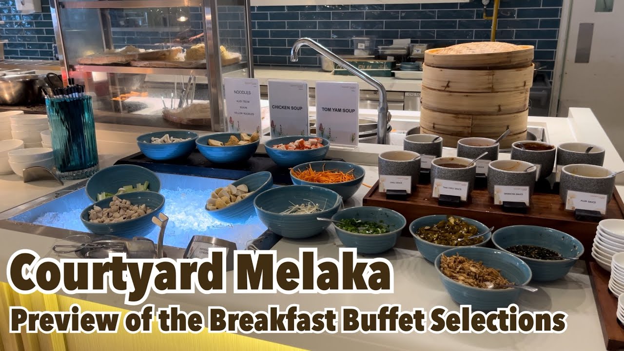 Courtyard Melaka | Preview of the Breakfast Buffet Selections - YouTube