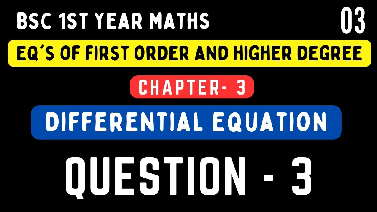 Equations of First Order and Higher Degree | Question- 3 - YouTube