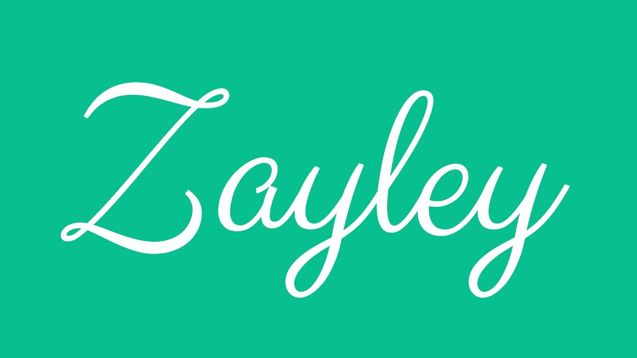 Learn how to Sign the Name Zayley Stylishly in Cursive Writing - YouTube