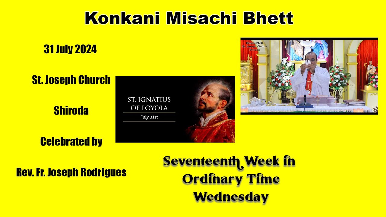 Feast of St. Ignatius of Loyola - 31 July 2024 - Fr. Joseph Rodrigues ...
