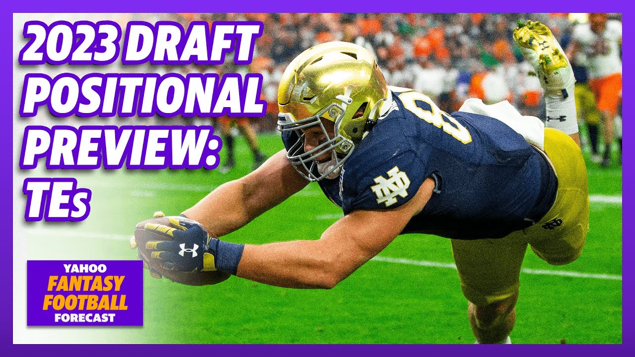 2023 NFL Draft Positional preview: Tight Ends (and yes, it's a loaded ...