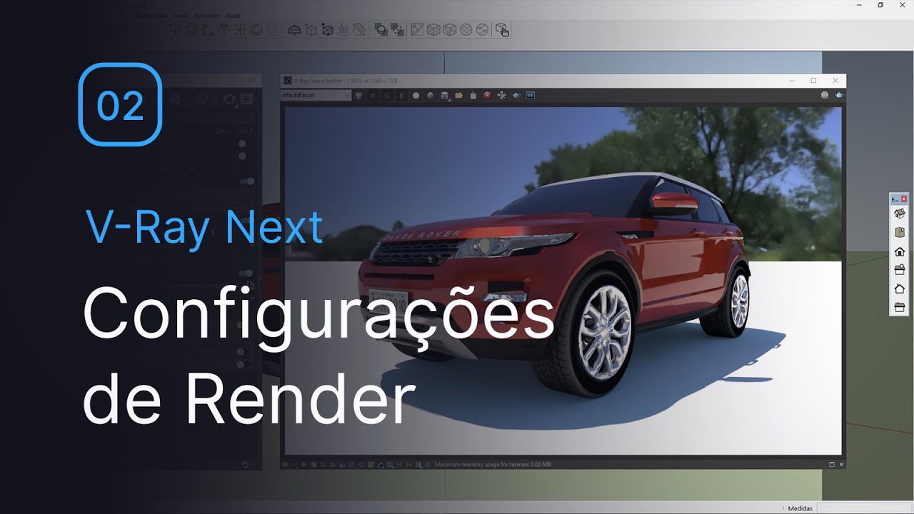 V-Ray 4.0 para SketchUp | Aula 02: Primeiros Passos pra Configurar suas ...