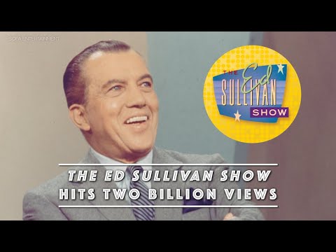 The Ed Sullivan Show Hits 2 Billion Views Celebrating its 75th ...
