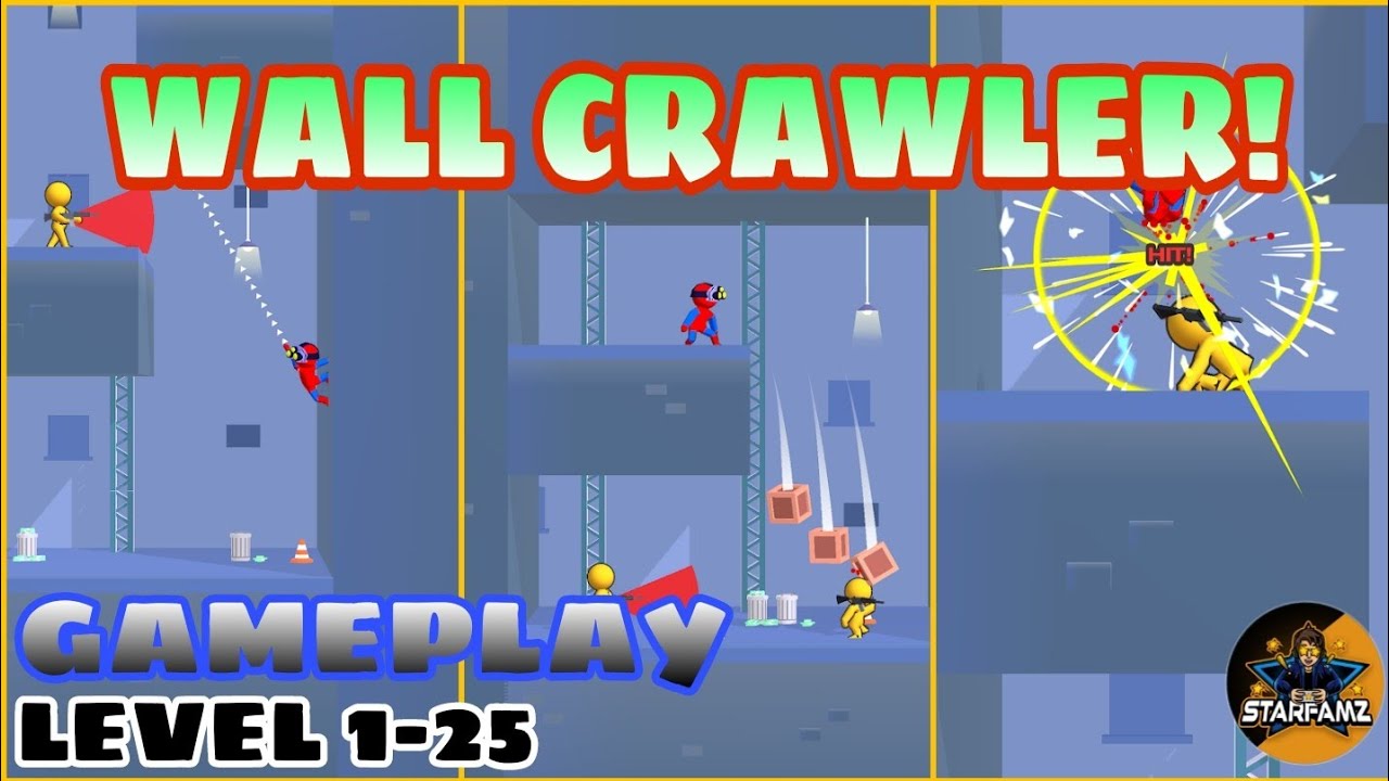 Wall Crawler! || Gameplay!! [Level 1 - 25] - YouTube