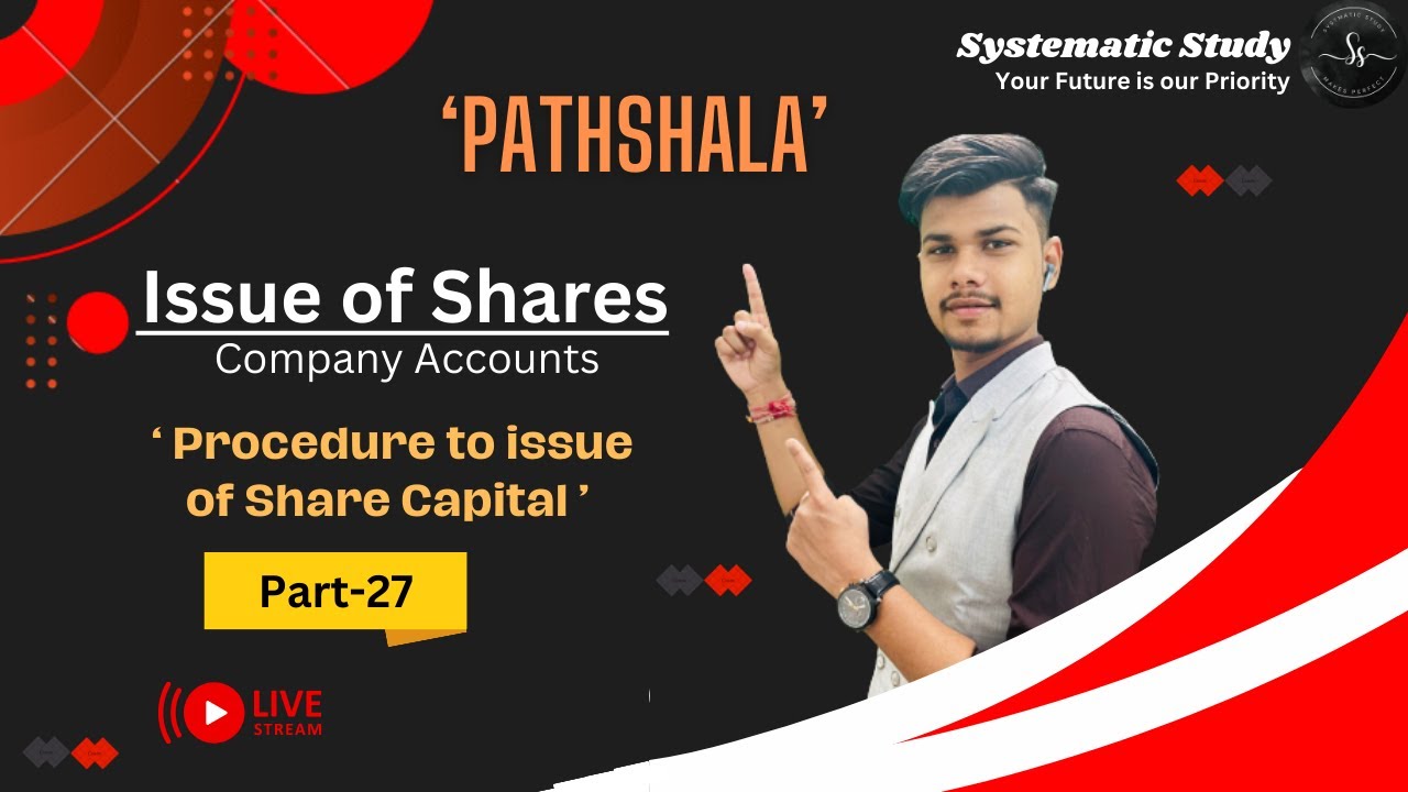 Issue of Shares I Procedure to Issue of Shares Capital I Class 12 I ...