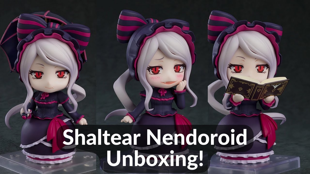 Overlord Shaltear Bloodfallen Nendoroid unboxing - YouTube