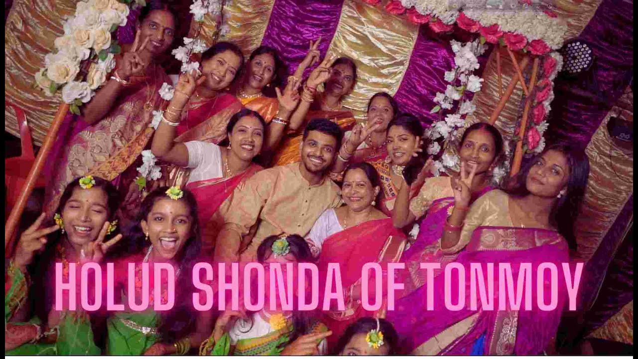 Holud Shondha Full video of TONMOY - YouTube