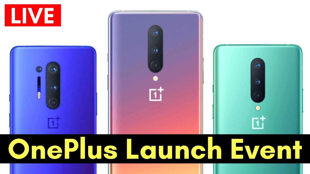 OnePlus 8 and 8 Pro Launch Event Live Stream India 🔴 LIVE NOW 🔴 - YouTube