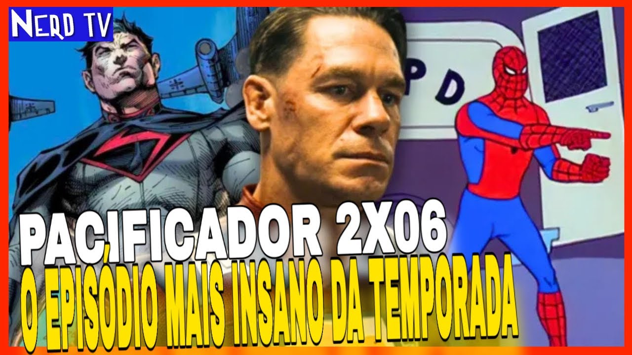 2X06 PACIFICADOR ANÁLISES COMPLETA: CADA DETALHE EXPLICADO! - YouTube