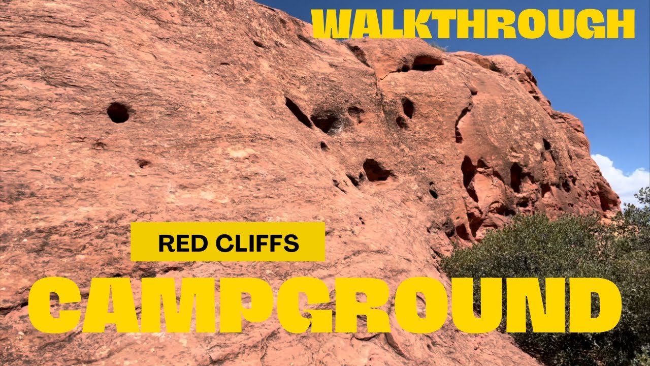 Red Cliffs Campground, Utah! Walkthrough of all campsites. - YouTube