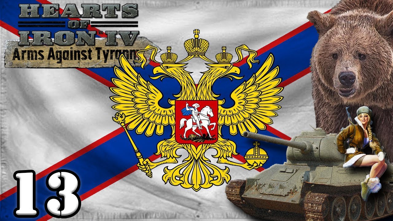 Let's Play Hearts of Iron 4 Return of the Tsar Russia | HOI4 Arms ...