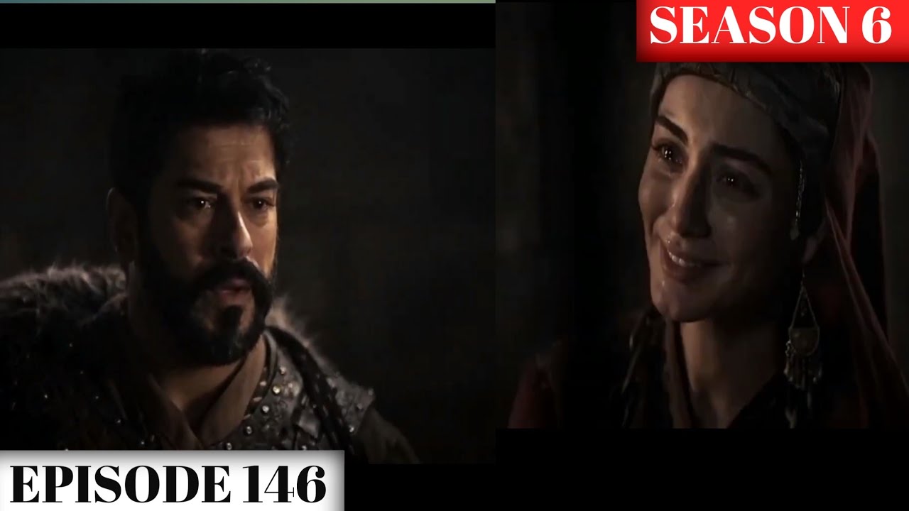 Drama serial Osman season 6 Episode 146- Next Episode Review - full ...