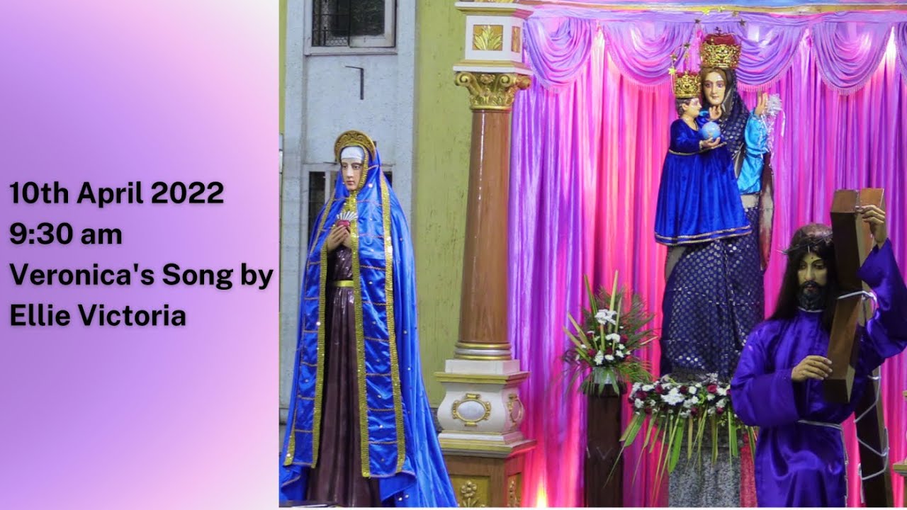 10th April 2022 || Veronica's Song by Ellie Victoria || Our Lady of ...
