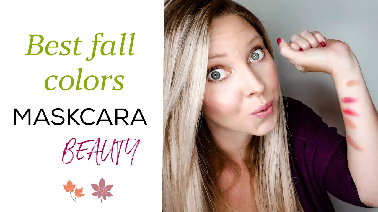 Best colors for fall - Maskcara beauty - YouTube
