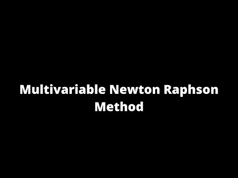 Multivariable Newton Raphson Method in MATLAB - YouTube