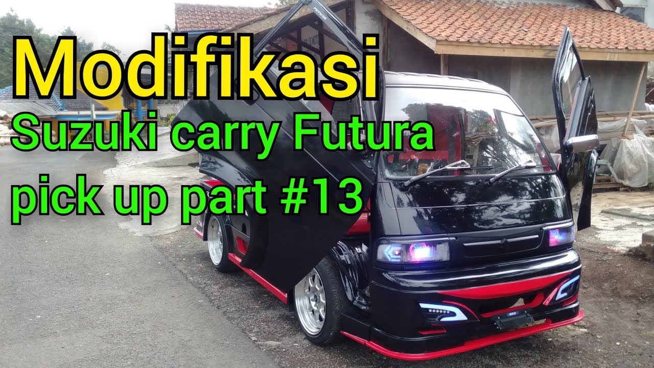 Modifikasi Suzuki carry Futura pick up part #13 wa 082318993338 ...
