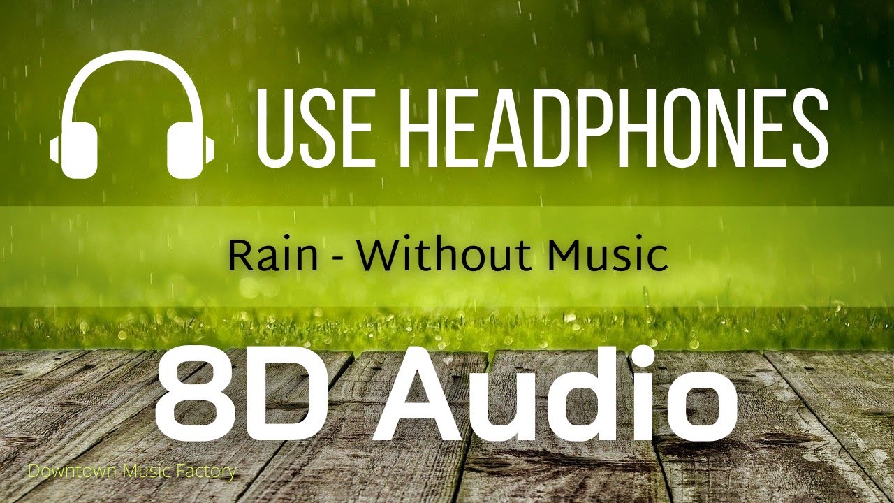 8D Audio Rain | Study, Meditation, Relaxation, Sleep | Nature Sounds ...
