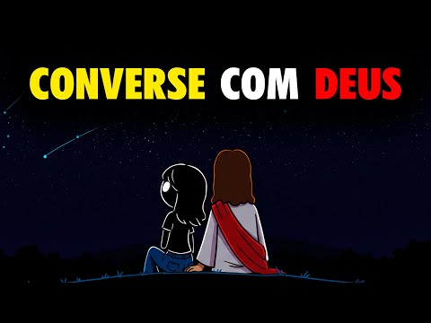 Como conversar com Deus e não apenas falar com Ele