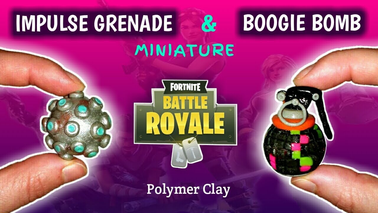 IMPULSE GRANADE & BOOGIE BOMB | FORTNITE | Polymer Clay Tutorial - YouTube