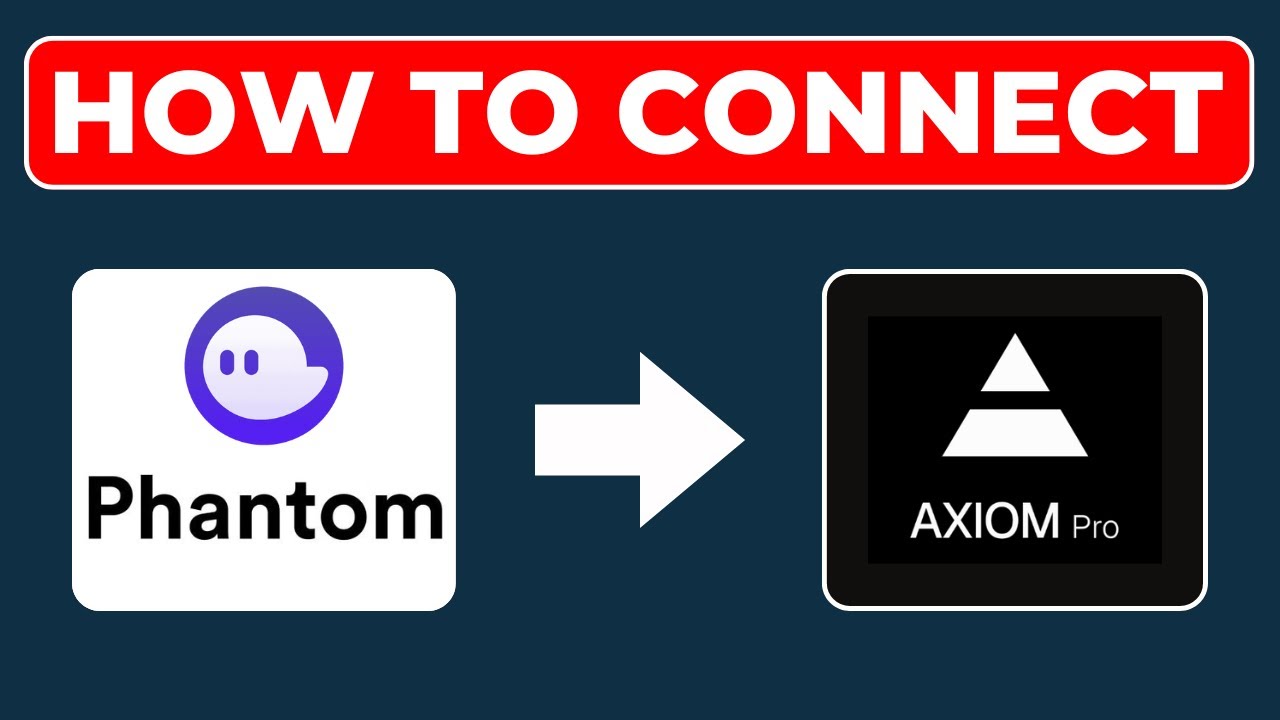 How to Connect Phantom Wallet to Axiom Pro (Step-by-Step) - YouTube