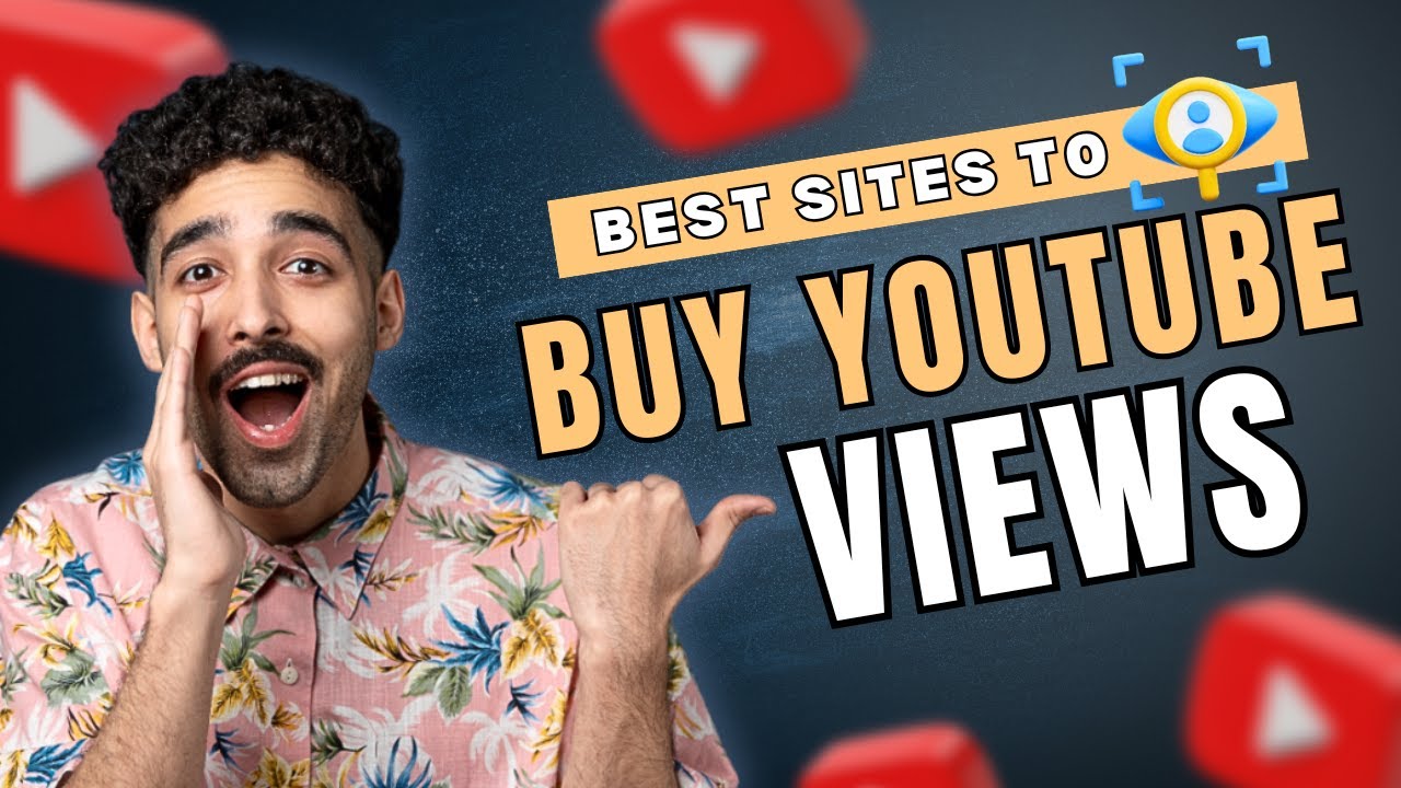 10 Best Sites to Buy YouTube Views in 2025 (Real, Instant, & Cheap ...