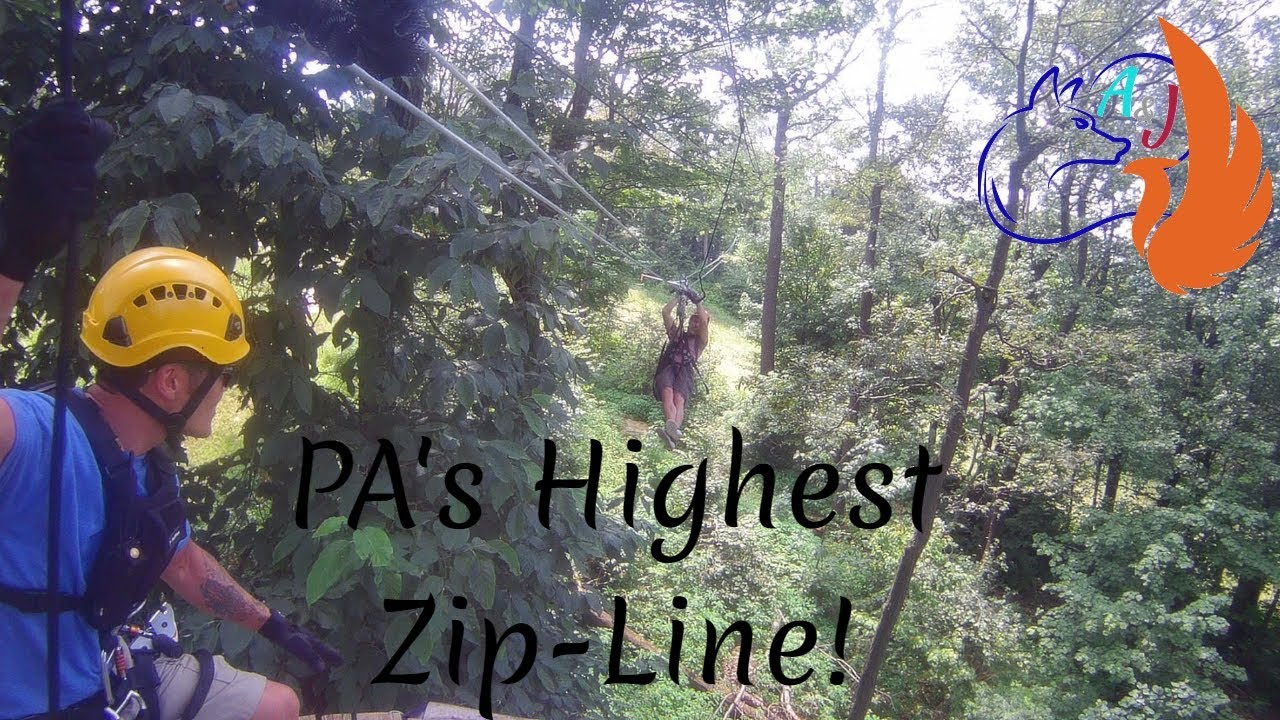 HIGHEST ZIP-LINING COURSE IN PA~Screaming Hawk Zip-line at Seven ...